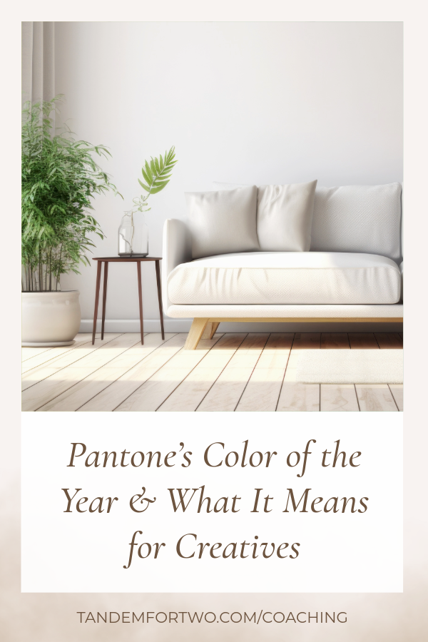 Pantone’s Color of the Year & What It Means for Creatives – Tandem For Two