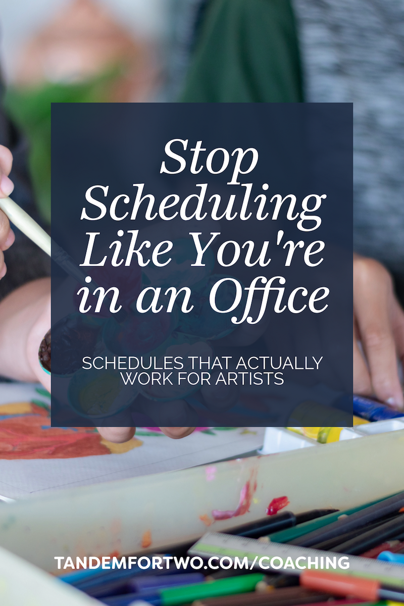 Schedules That Actually Work for Artists – Tandem For Two
